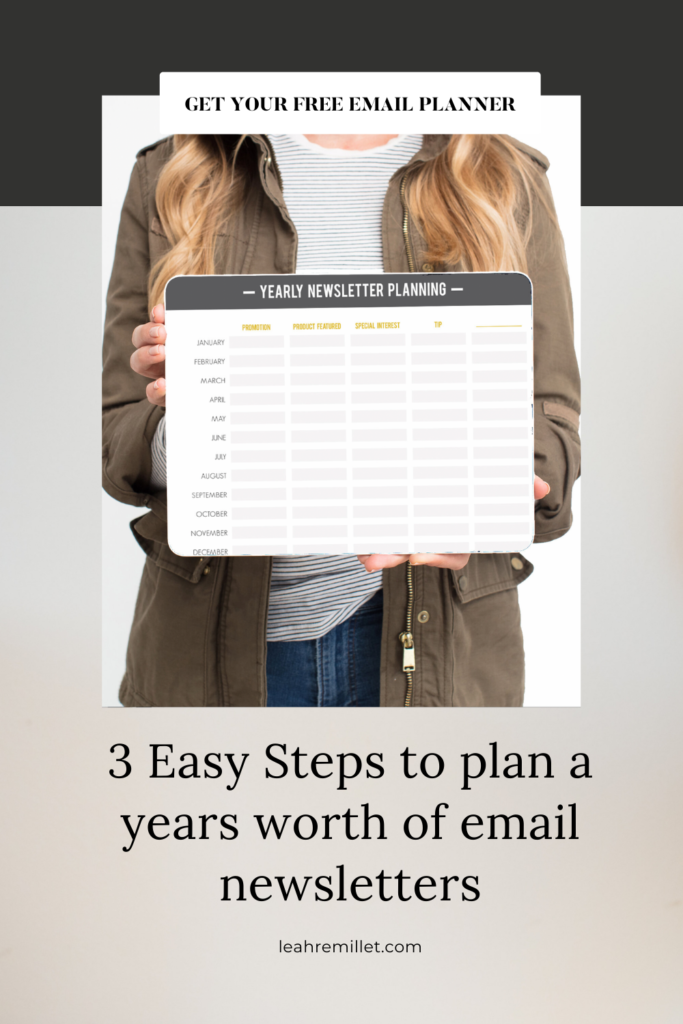 3 Easy steps to plan a years worth of email newsletters - leahremillet.com
